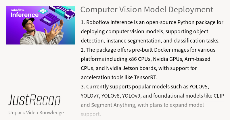 Open Source Computer Vision Deployment with Roboflow Inference · JustRecap
