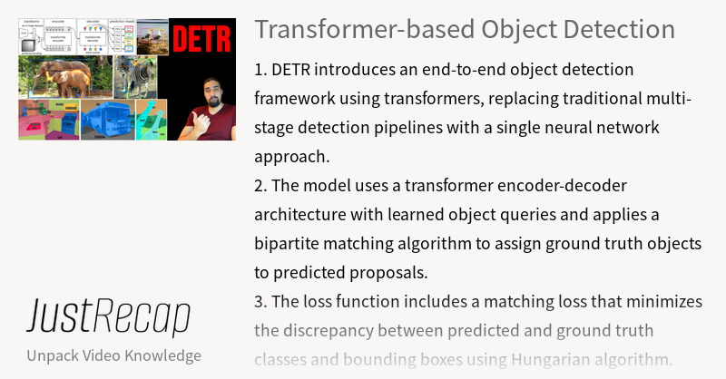 DETR: End-to-End Object Detection with Transformers | Paper Explained · JustRecap